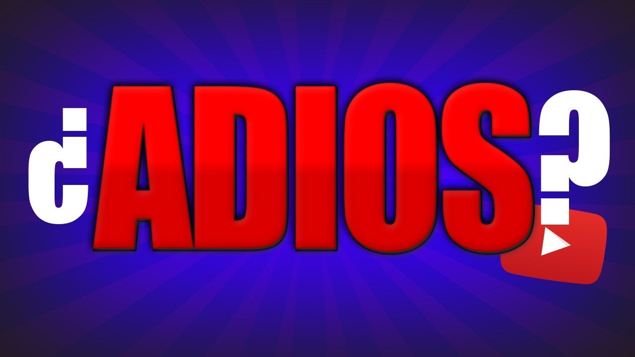 ¿El Adios?|Importante Ver el Video Completo - YouTube