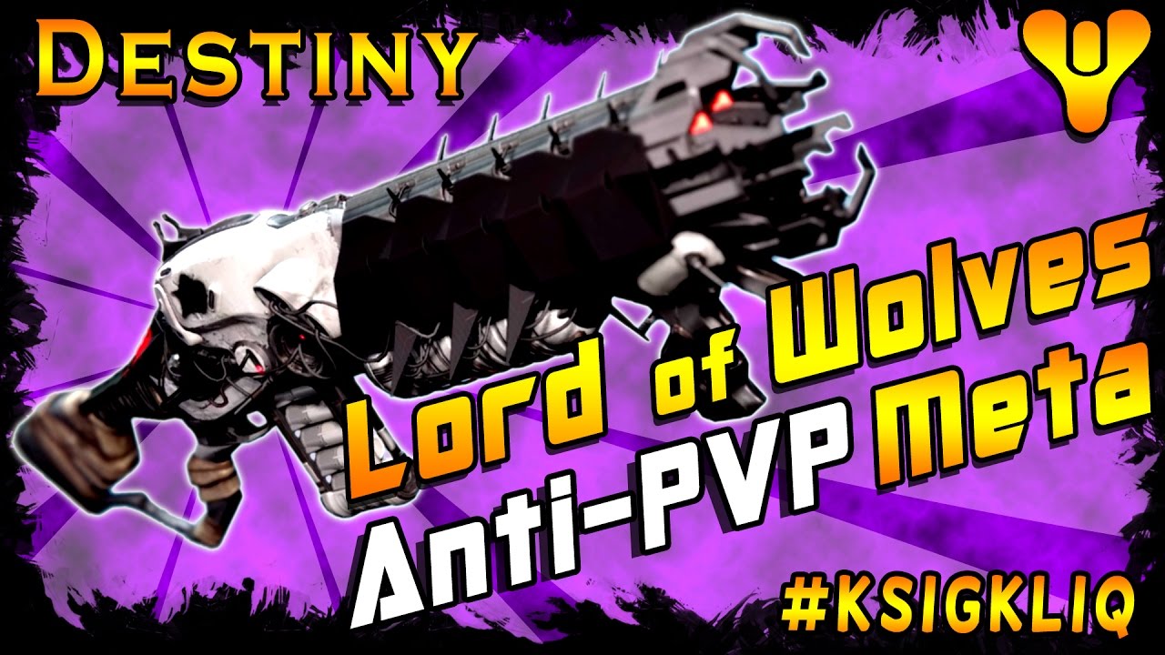 Destiny how to get lord of wolves - toocollections