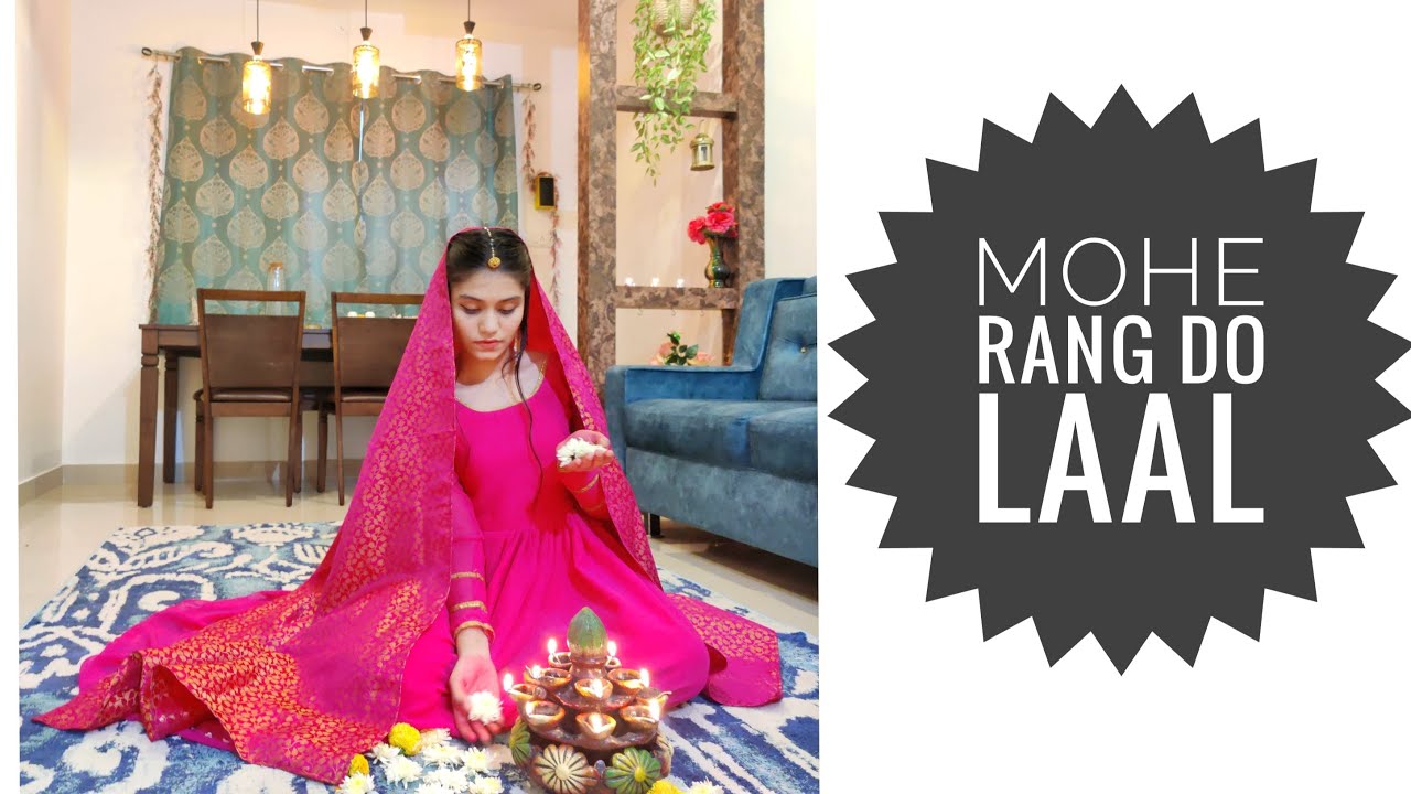 MOHE RANG DO LAAL | Dance By Jiya Rajpoot | Bajirao Mastani - YouTube