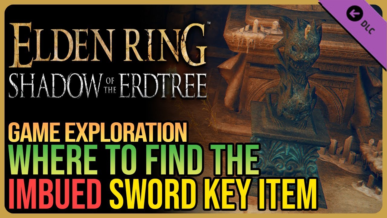 Imbued Sword Key Location Elden Ring DLC - YouTube