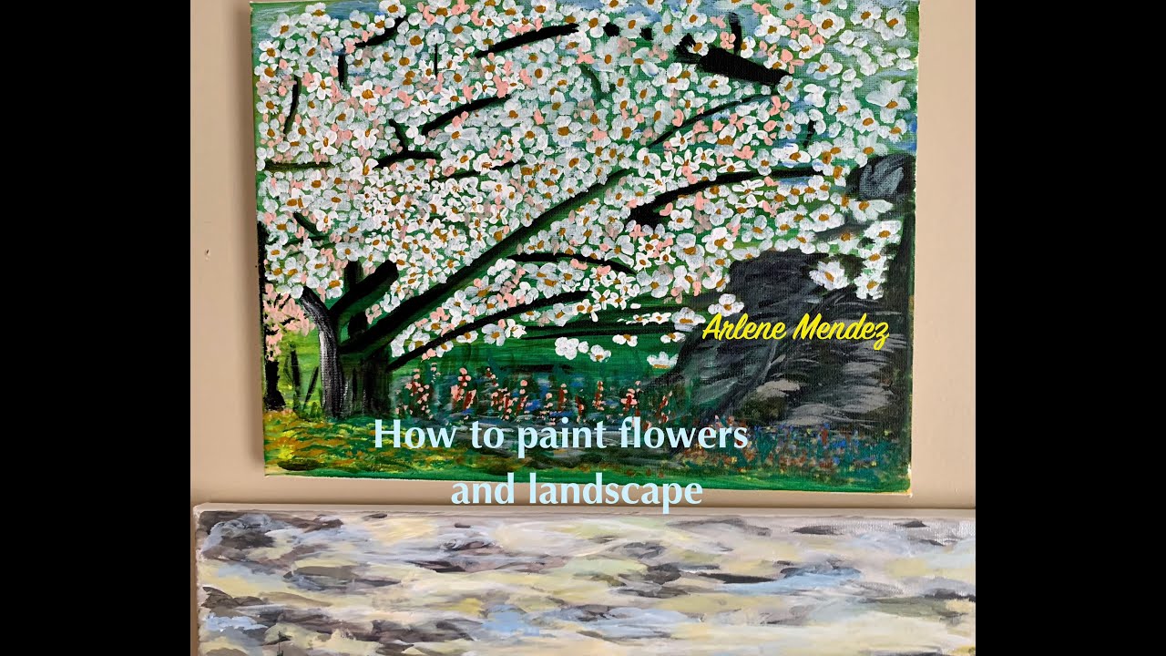 How to paint flowers and landscape Ep 1 - YouTube