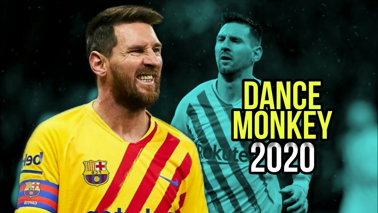 Lionel Messi Dance Monkey - Skills and Goals - 2020 (HD) - YouTube