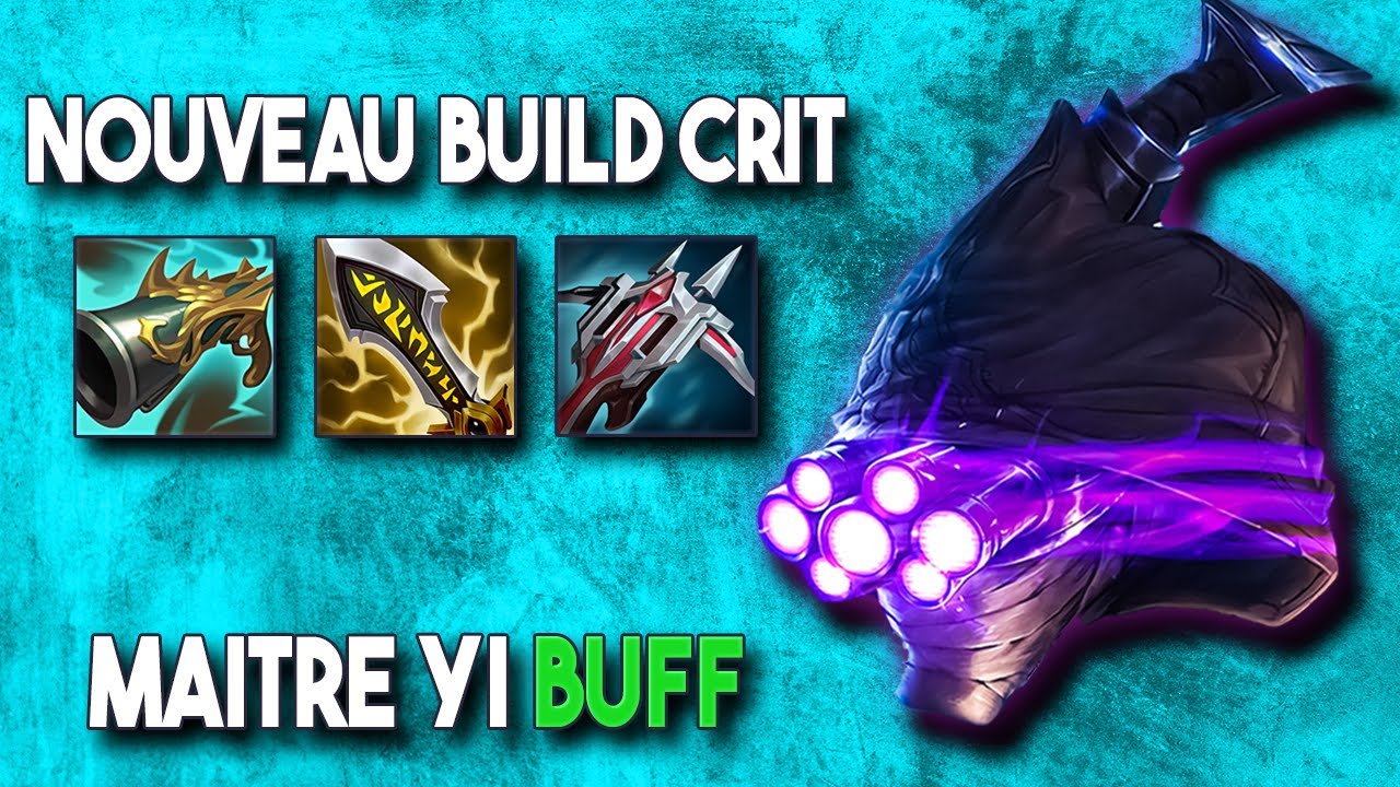 NOUVEAU MAITRE YI CRIT BUFF - League of Legends - YouTube