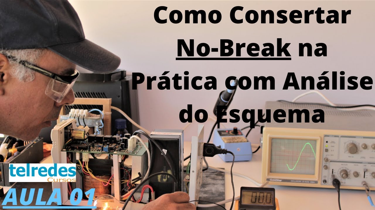 Como Consertar No Break Passo a Passo com Análise do Esquema - Aula 01 ...