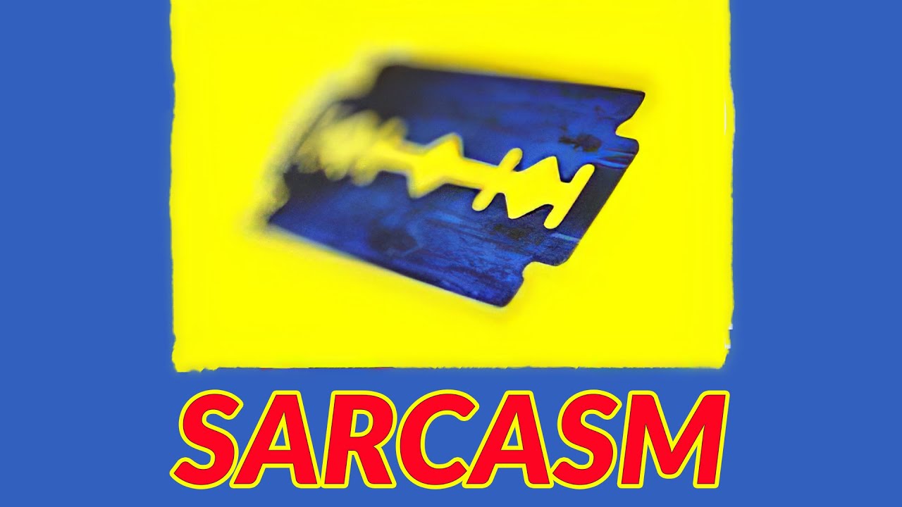 Sarcasm - YouTube
