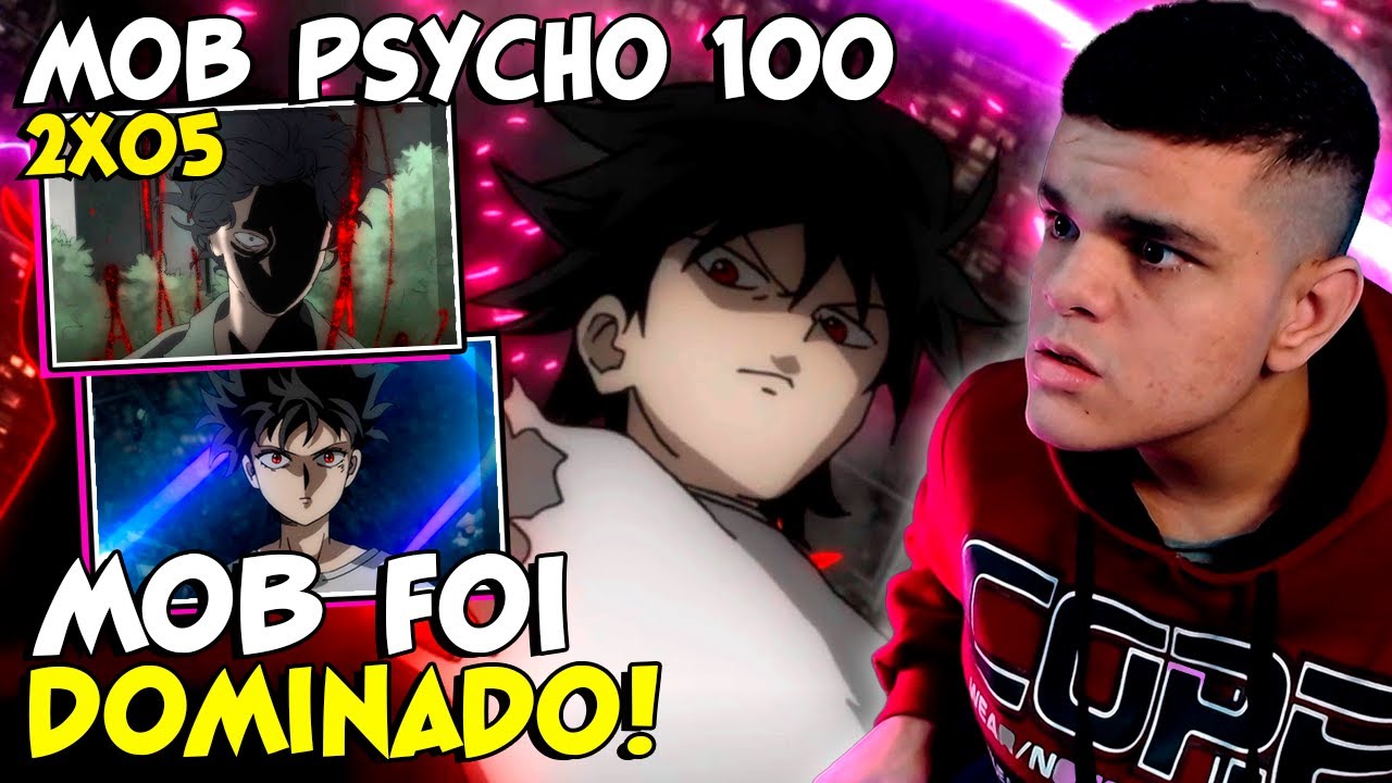 MUITO INSANO (MOB VS KEIJI MOGAMI) MOB PSYCHO 100 EPISÓDIO 5 SEGUNDA ...