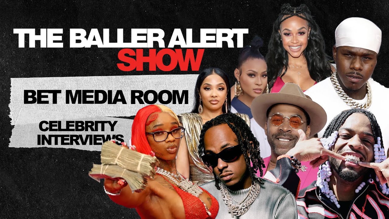 The Baller Alert Show Caught Up With All Your Favorite Celebrities In ...