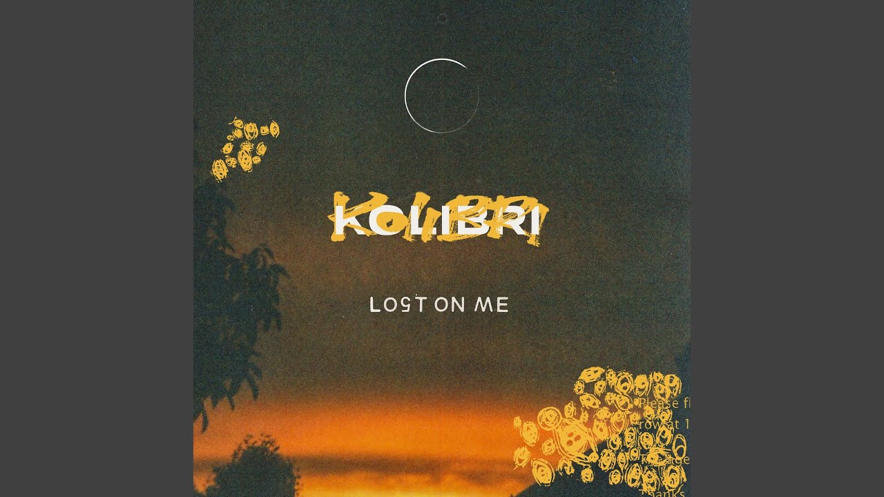 Lost On Me - YouTube