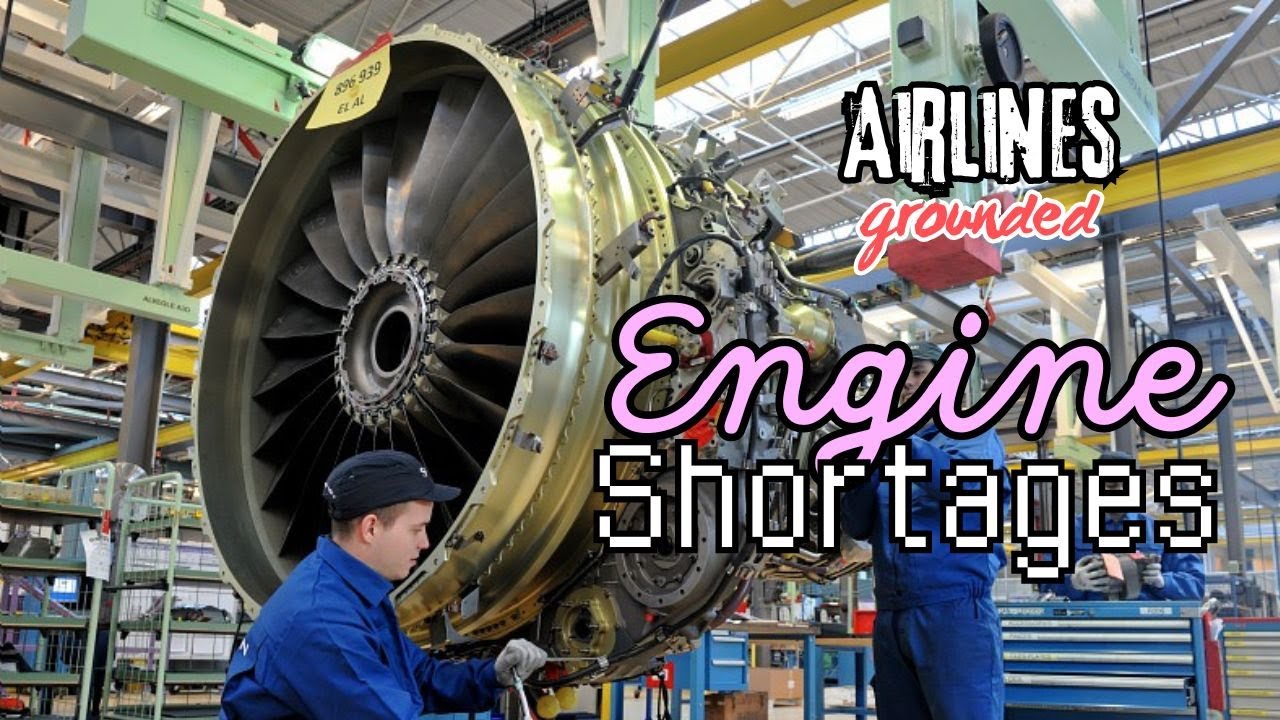 Engine Woes Ground Airlines: What's Causing the Maintenance Mayhem ...