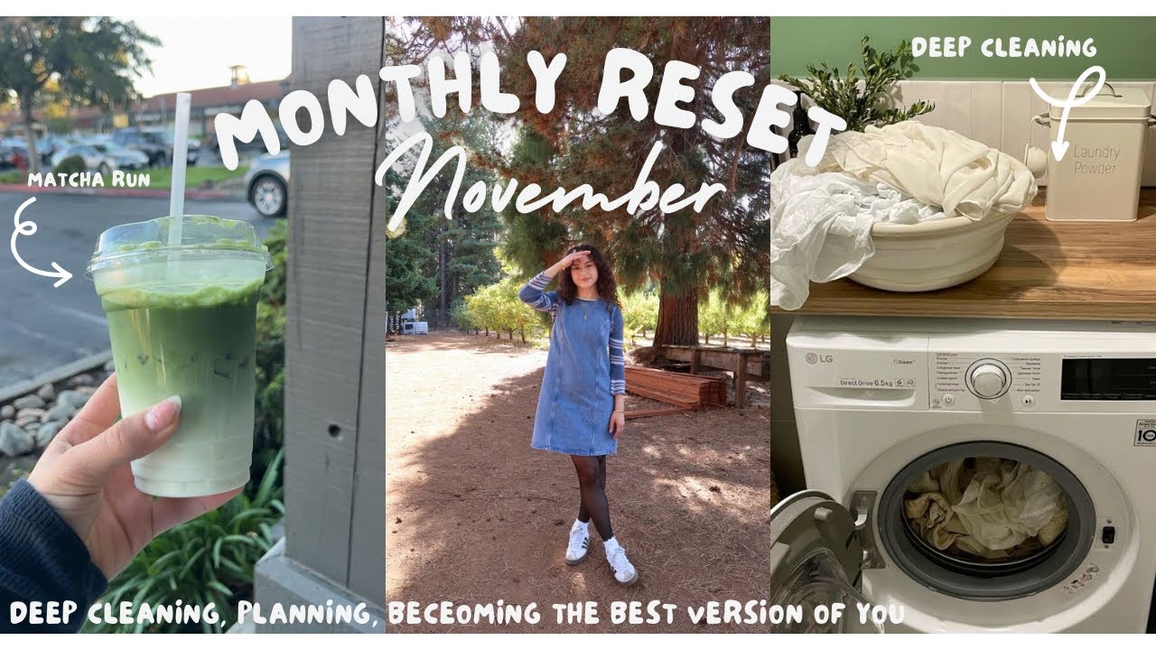 RESET FOR NOVEMBER🛀🧺🍂: deep clean, goal setting, affirmations, ginger ...