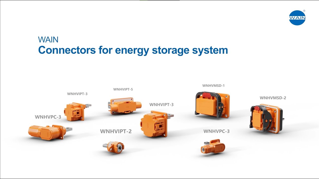 WAIN Electrical Coonectors for Energy Storage System - YouTube