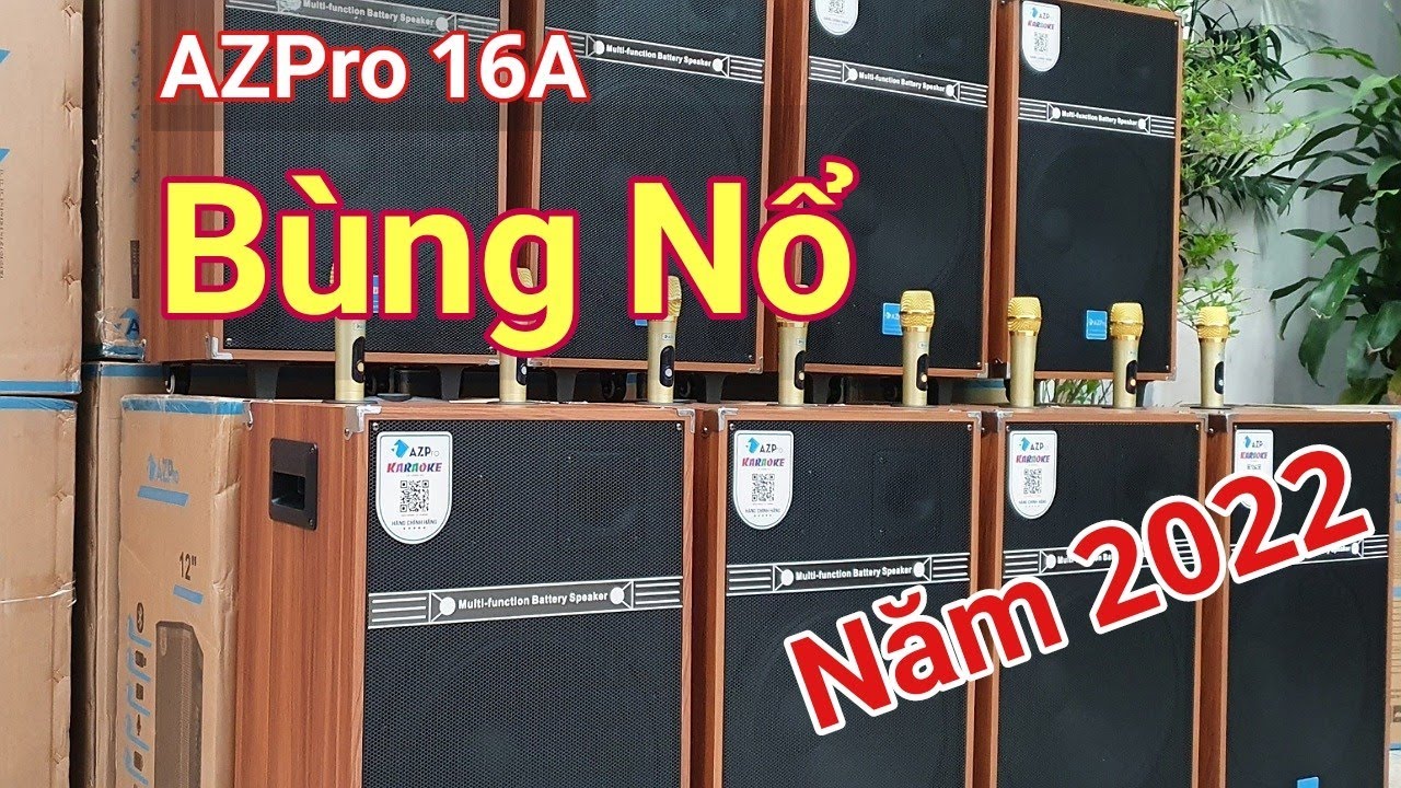 AZPro 16A Bùng Nổ Năm 2022 - YouTube