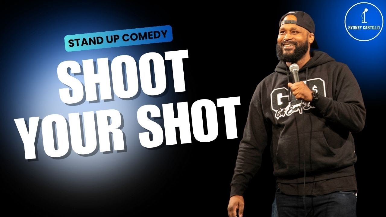 Shoot Your Shot - Sydney Castillo - Stand Up Comedy - YouTube