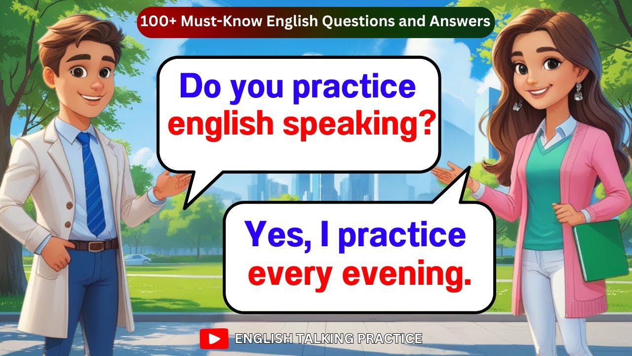 English Speaking Practice | 100+ Daily English Questions & Answers ...
