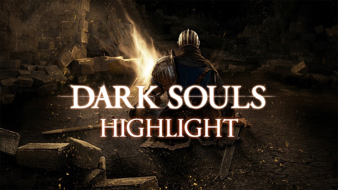 Dark Souls 1 Remastered | Highlights Pt. 1 - YouTube