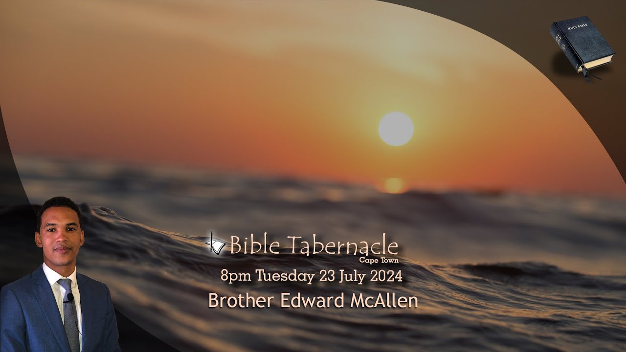 2024-0723PM - Brother Edward McAllen - Only Rahab - YouTube