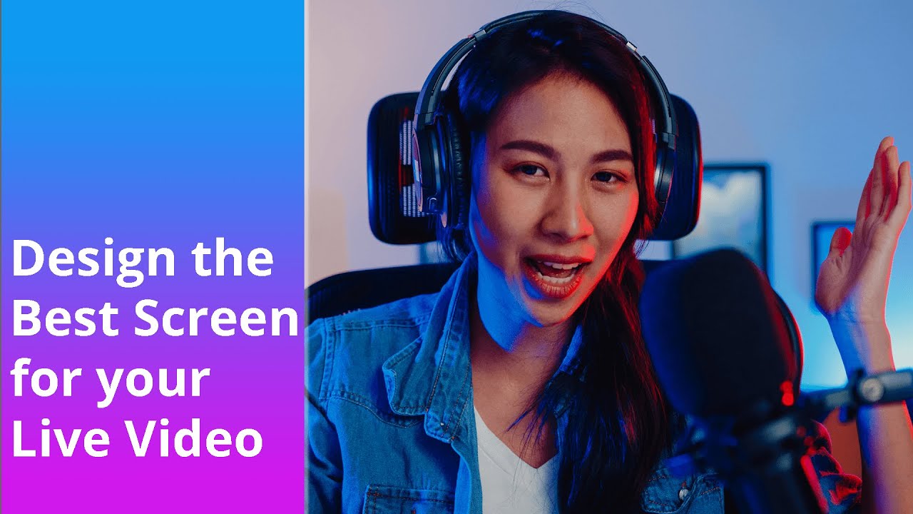 The best Screen Design for your Live Video - Live-Broadcasting - YouTube