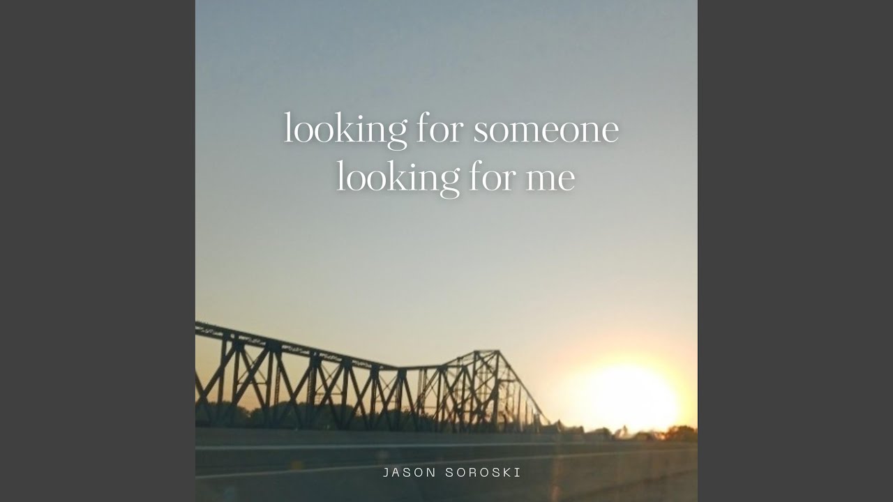 looking for someone looking for me - YouTube