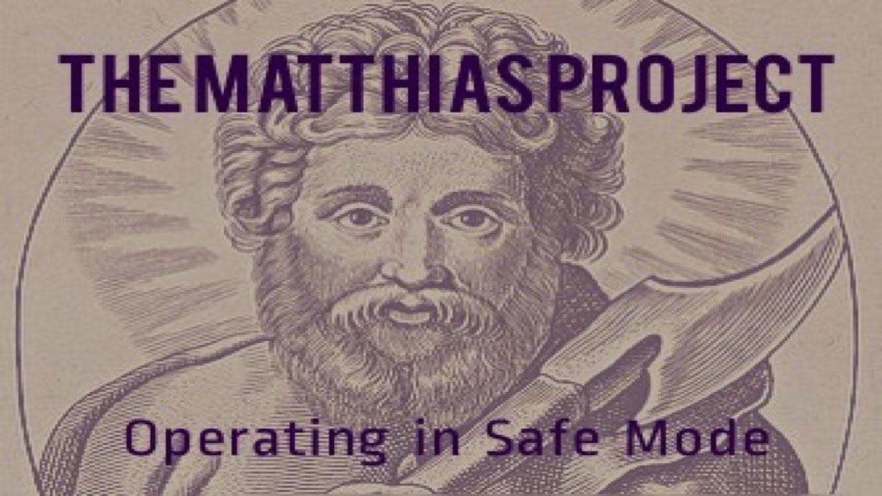 Matthias Project | Operating in Safe Mode - YouTube