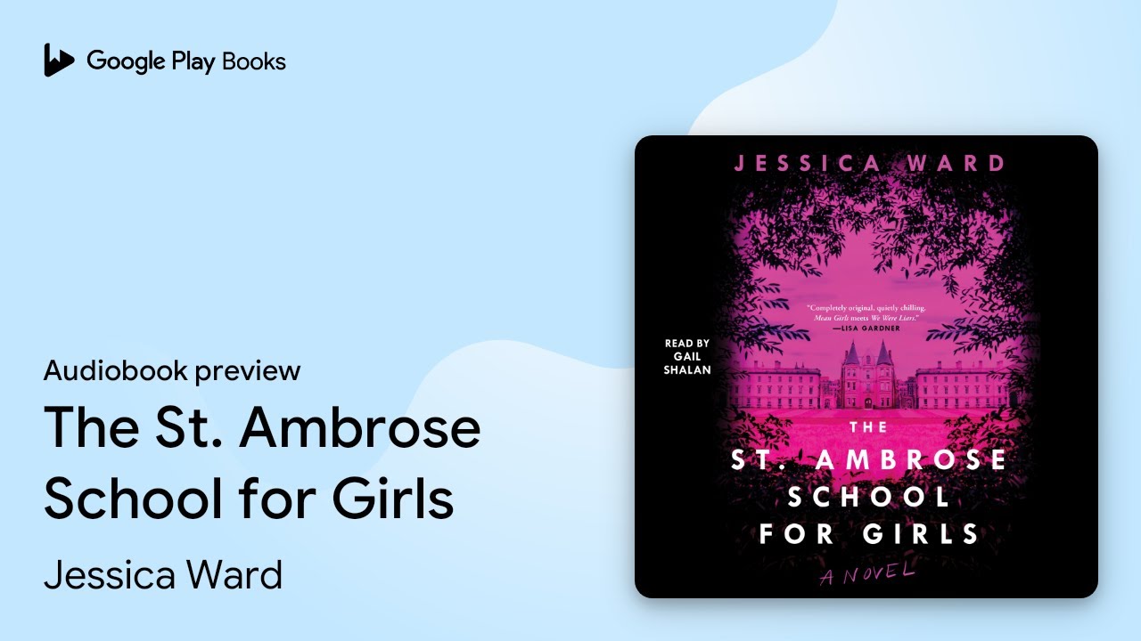 The St. Ambrose School for Girls by Jessica Ward · Audiobook preview ...