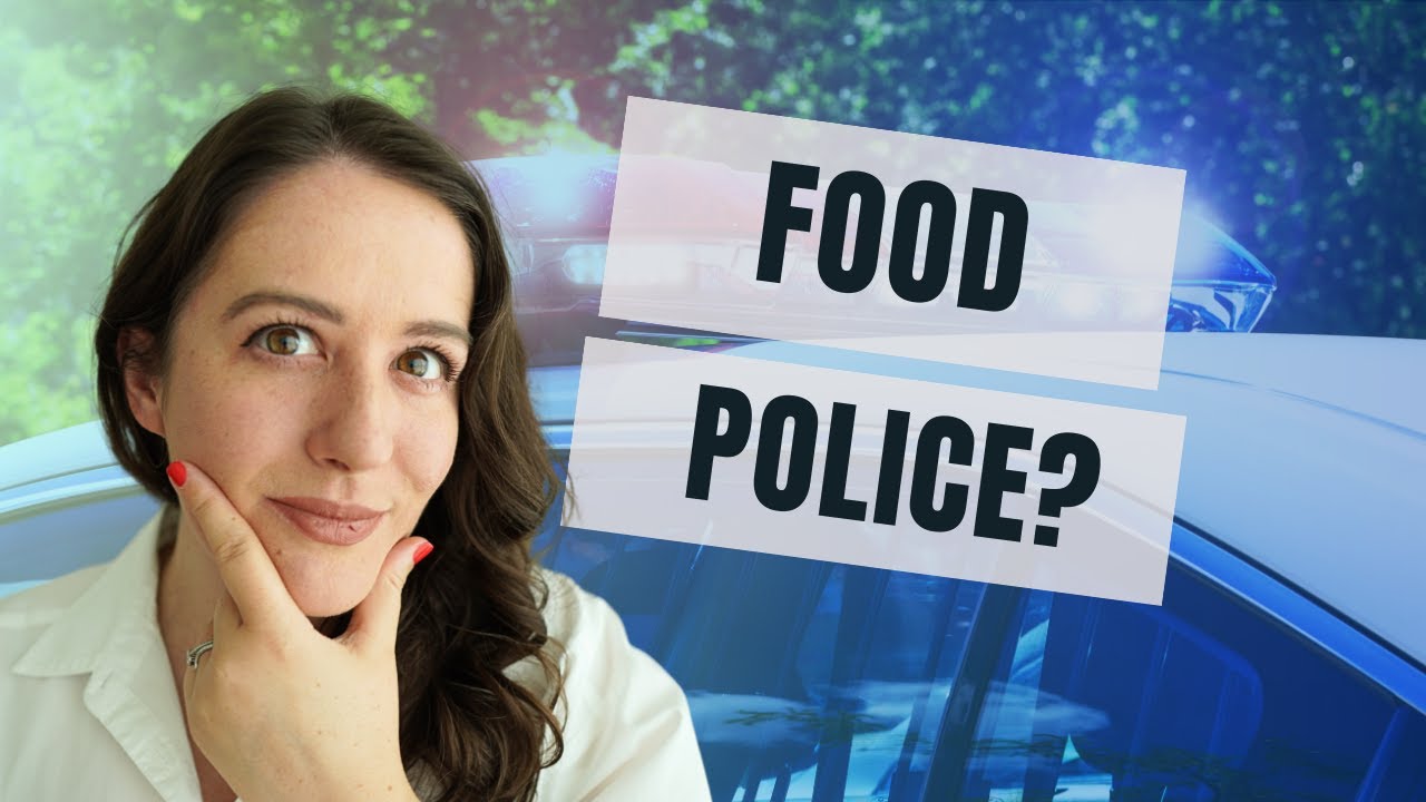 How to Answer When Someone Calls You The Food Police as an Online ...