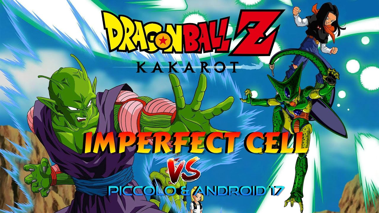 Dragon Ball Z Kakarot: Imperfect CELL Saga | Cell vs Piccolo & Android ...