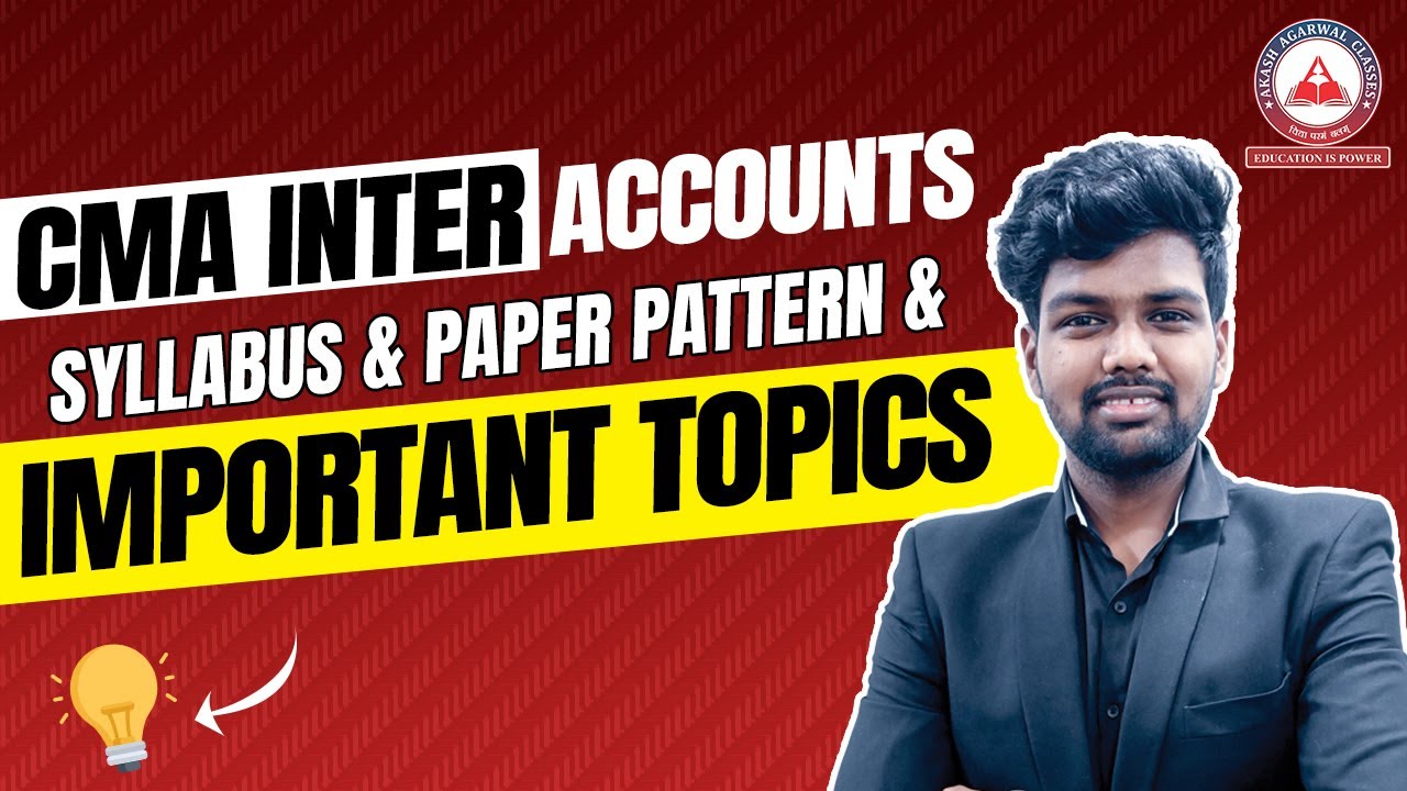 Know Your CMA Inter- Accounts Important Topics | Akash Agarwal Classes - YouTube