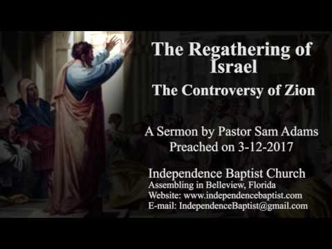 The Regathering of Israel - The Controversy of Zion - YouTube