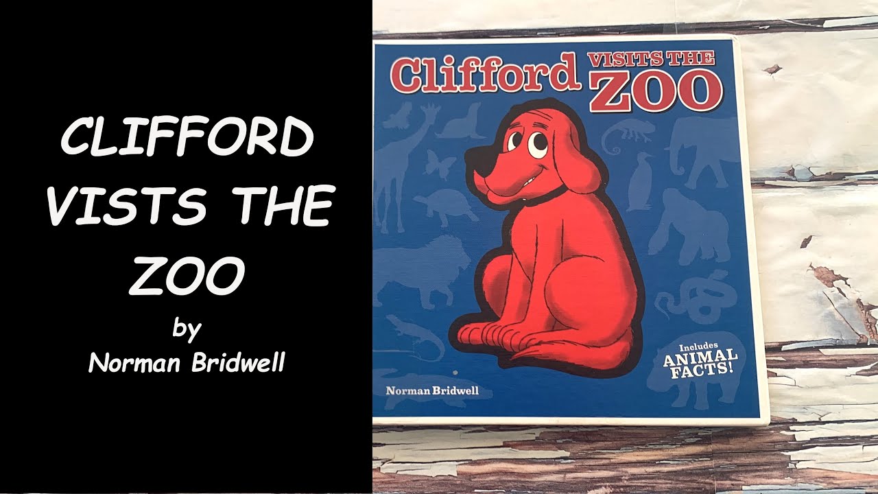Read Aloud Book- Clifford Visits the Zoo - YouTube