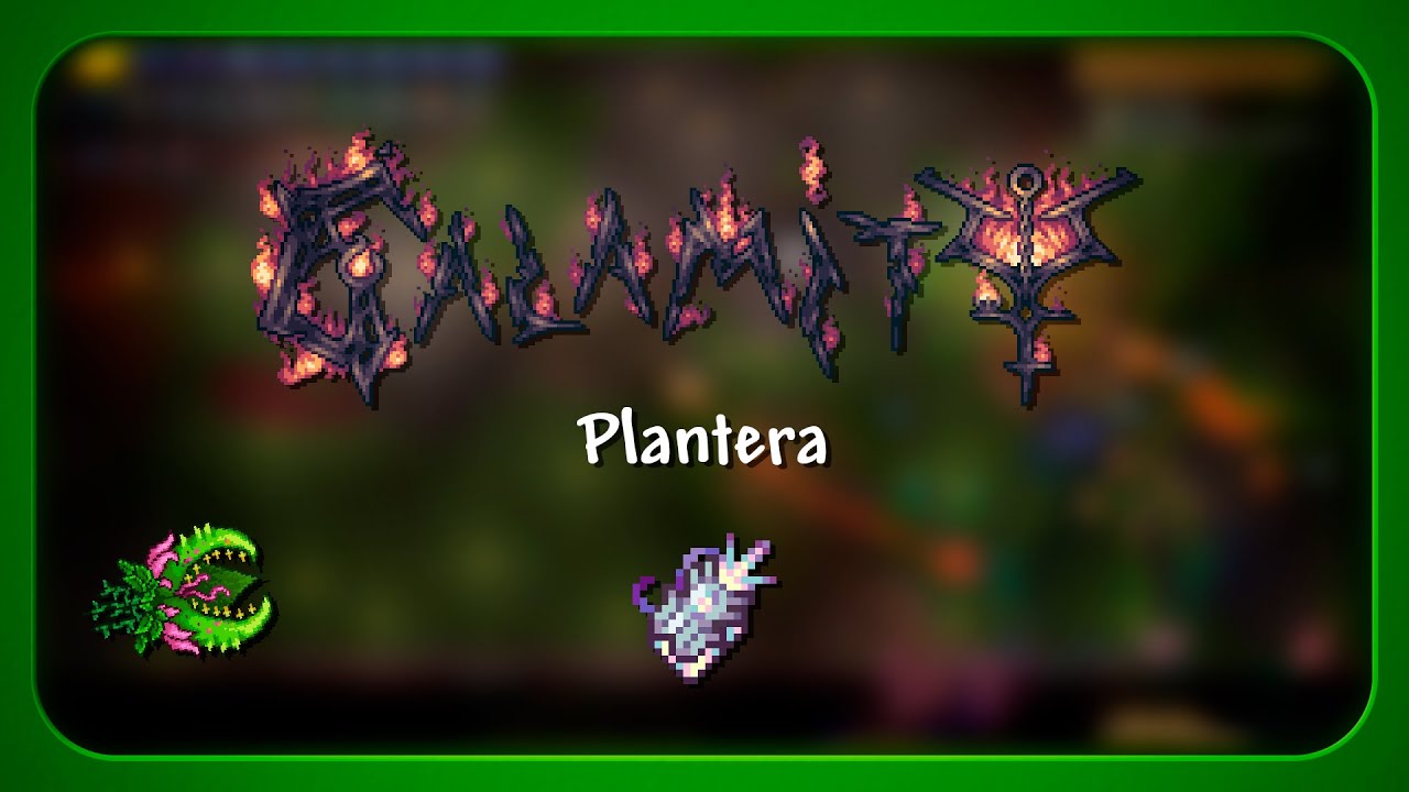 Terraria Calamity Mod | Plantera (Modo Muerte) v1.4.5.002 - YouTube