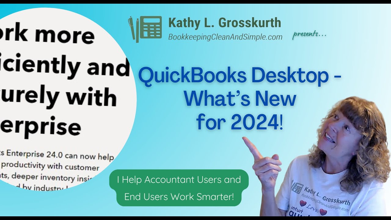 QuickBooks Desktop - What's New for 2024 - YouTube