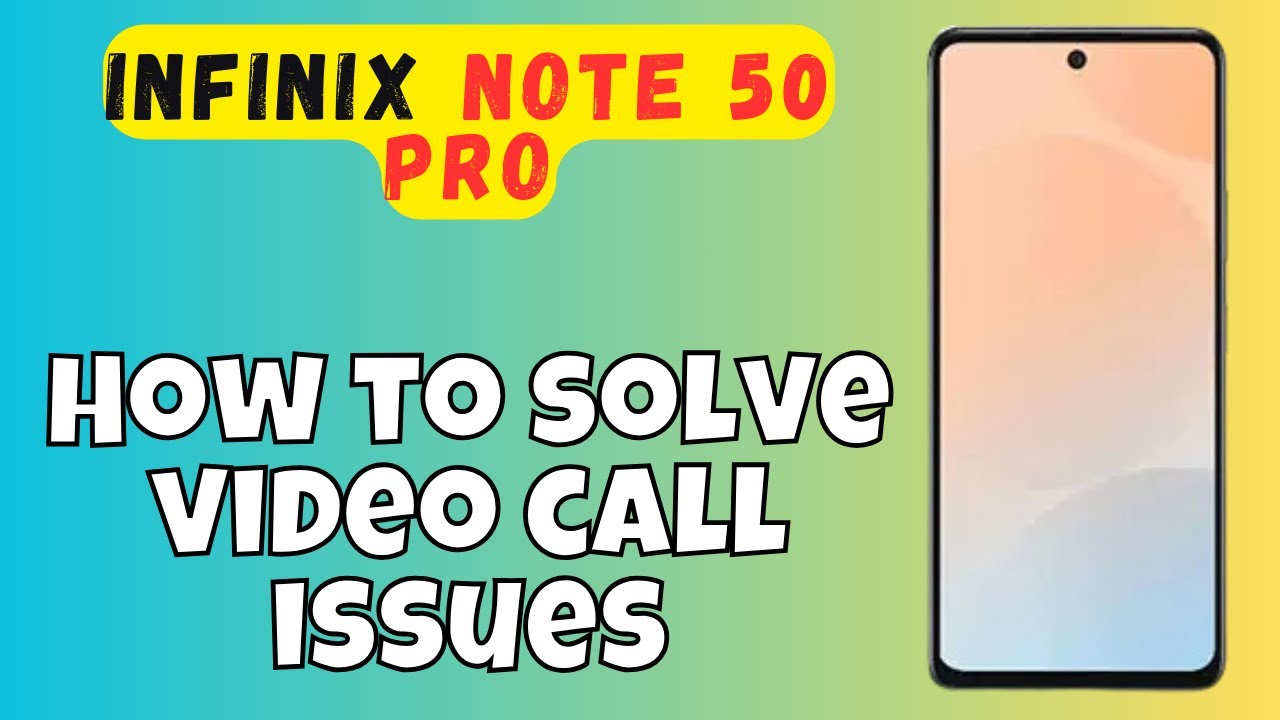Video call problem infinix note 50 pro || How to solve video call ...