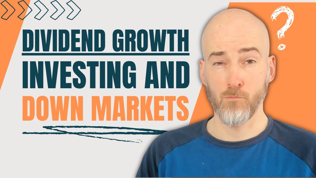 How Dividend Growth Investing Fares In Down Markets - YouTube