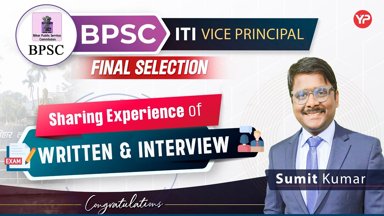 Congratulations Sumit for BPSC ITI VP selection 2024 | Sharing written & interview experience ...