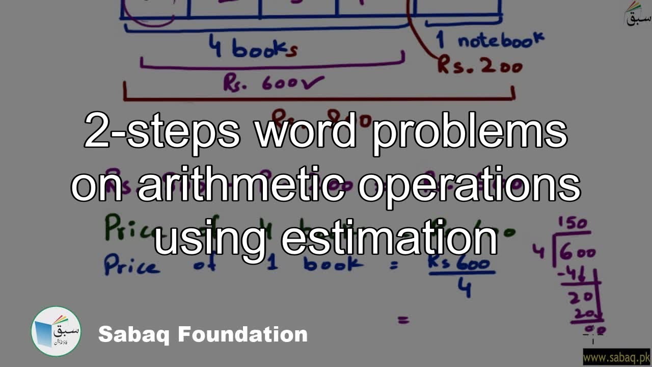 2-steps word problems on arithmetic operations using estimation, Math ...