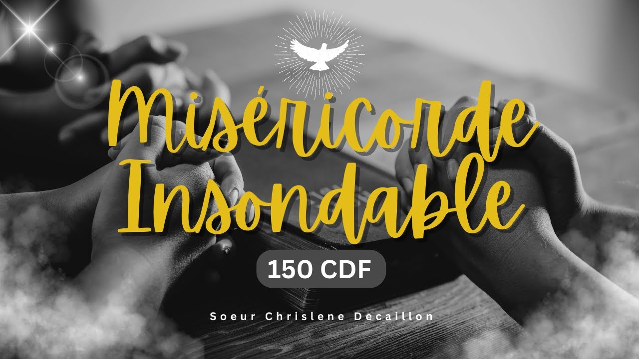 Miséricorde Insondable #150CDF | Soeur Chrislene Decaillon | CAYA ...