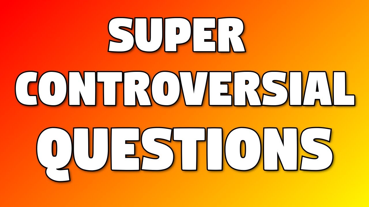 Can YOU Handle These Super Controversial Questions? - YouTube