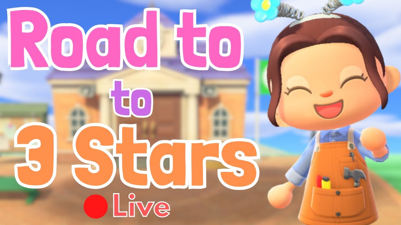 🔴WE NEED 3 STARS AND MORE VILLAGERS | ANIMAL CROSSING NEW HORIZONS ...