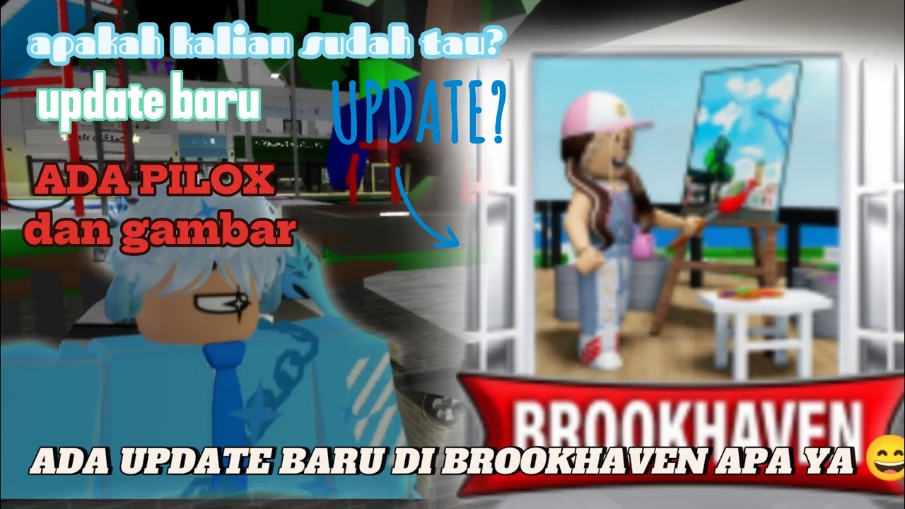 APA 😧 BROKHAVEN UPDATE || ROBLOX BROOKHAVEN INDONESIA - YouTube