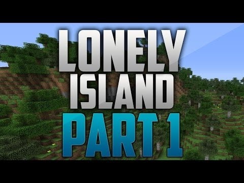 Minecraft: Lonely Island - Part 1 - YouTube