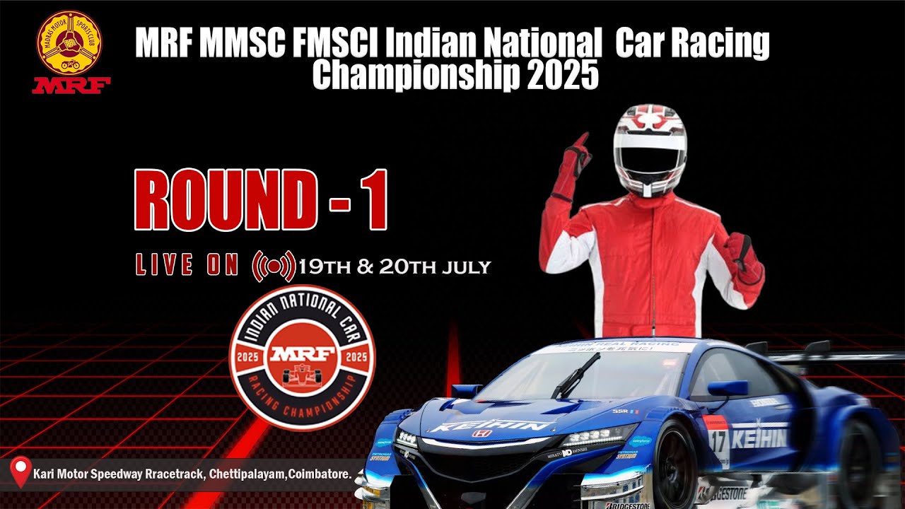 MRF MMSC FMSCI Indian National Car Racing Championship 2025 Day 1 Round ...