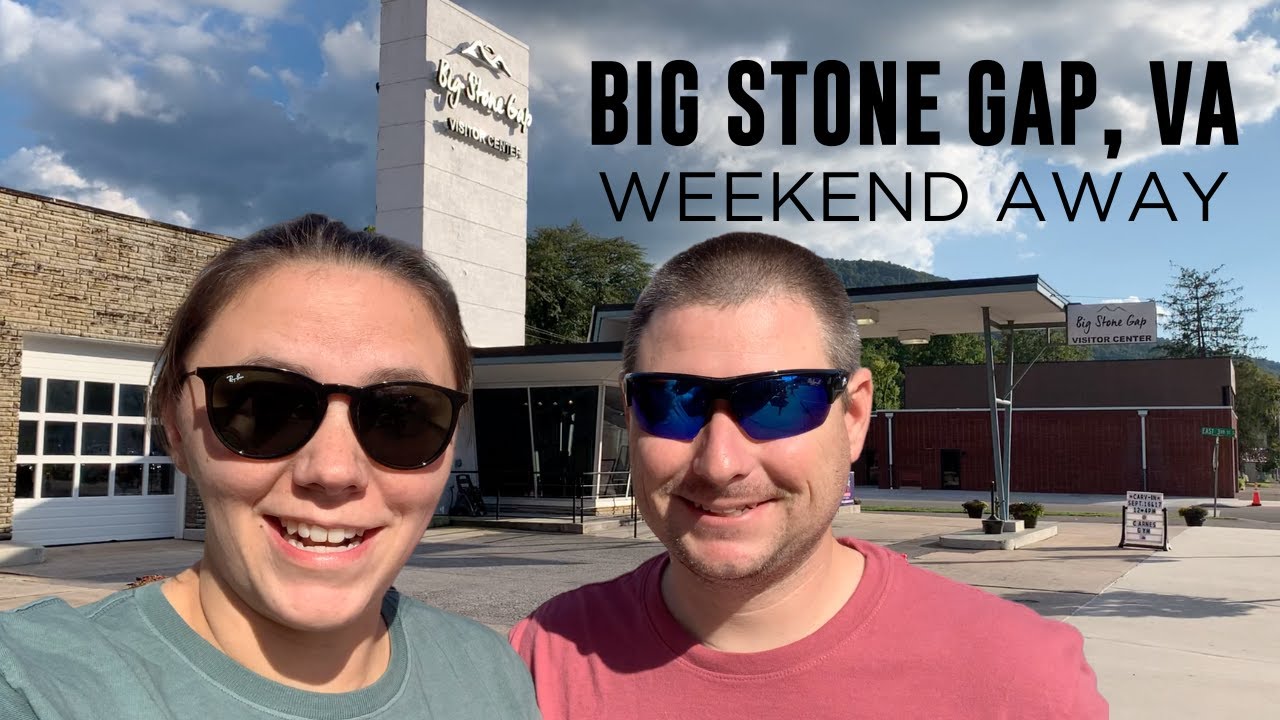 Weekend Getaway to Big Stone Gap, VA - YouTube