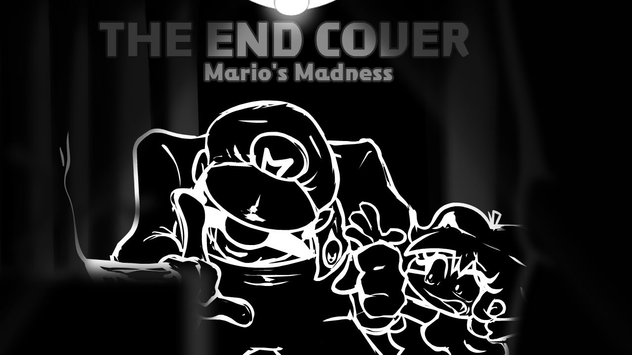 THE END COVER [Mario's Madness] - YouTube