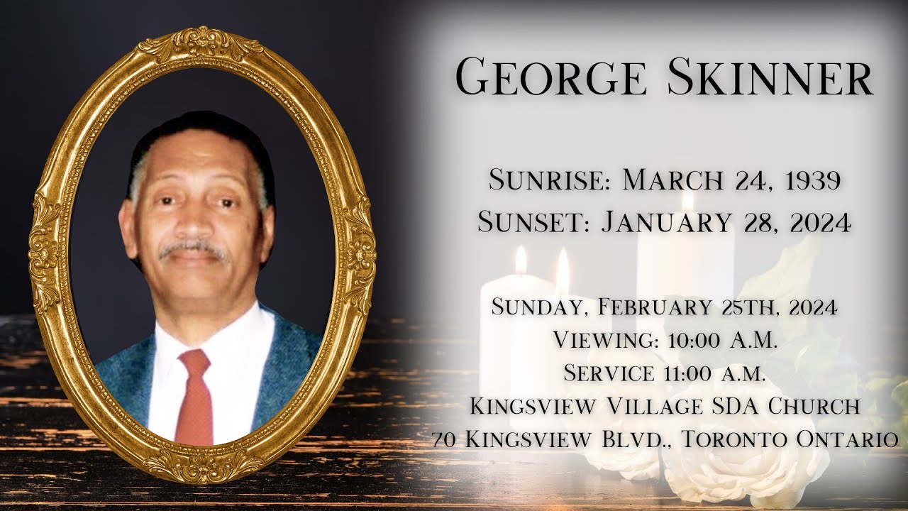 In Loving Memory of George Skinner - YouTube