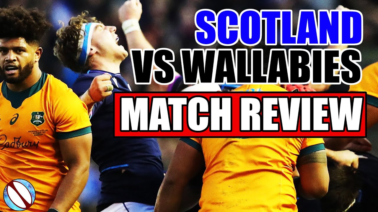 Scotland vs Australia 2021 Autumn Nations Series Match Review | Rugby ...
