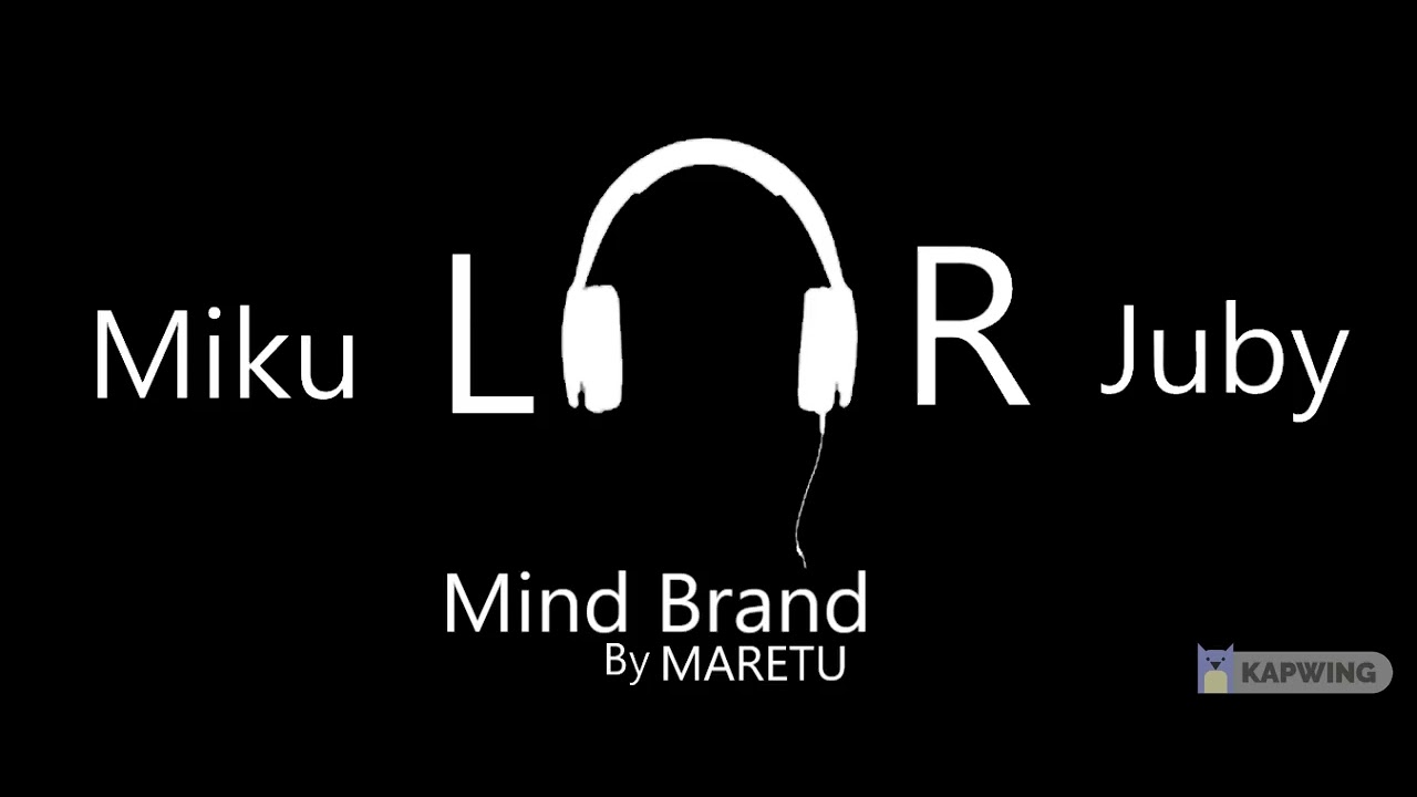 Mind Brand Earphone [half anglish half japanease] music by [MARETU AND ...