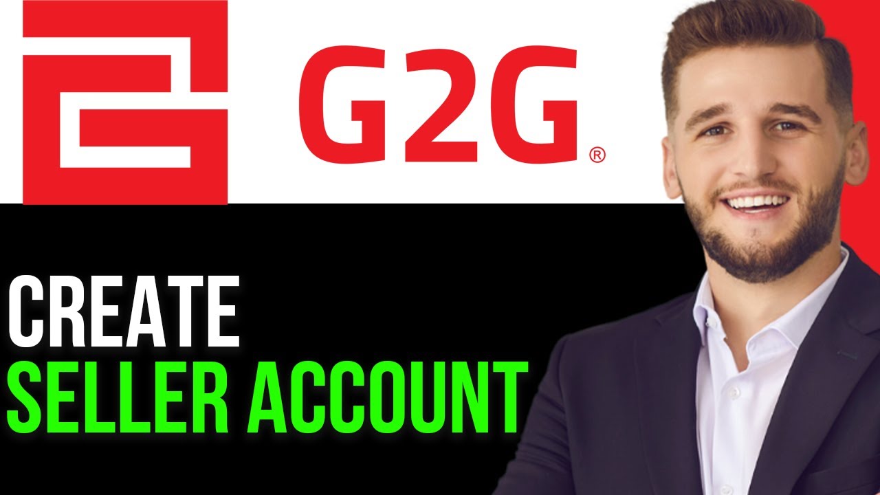 HOW TO CREATE G2G SELLER ACCOUNT 2025! (FULL GUIDE) - YouTube