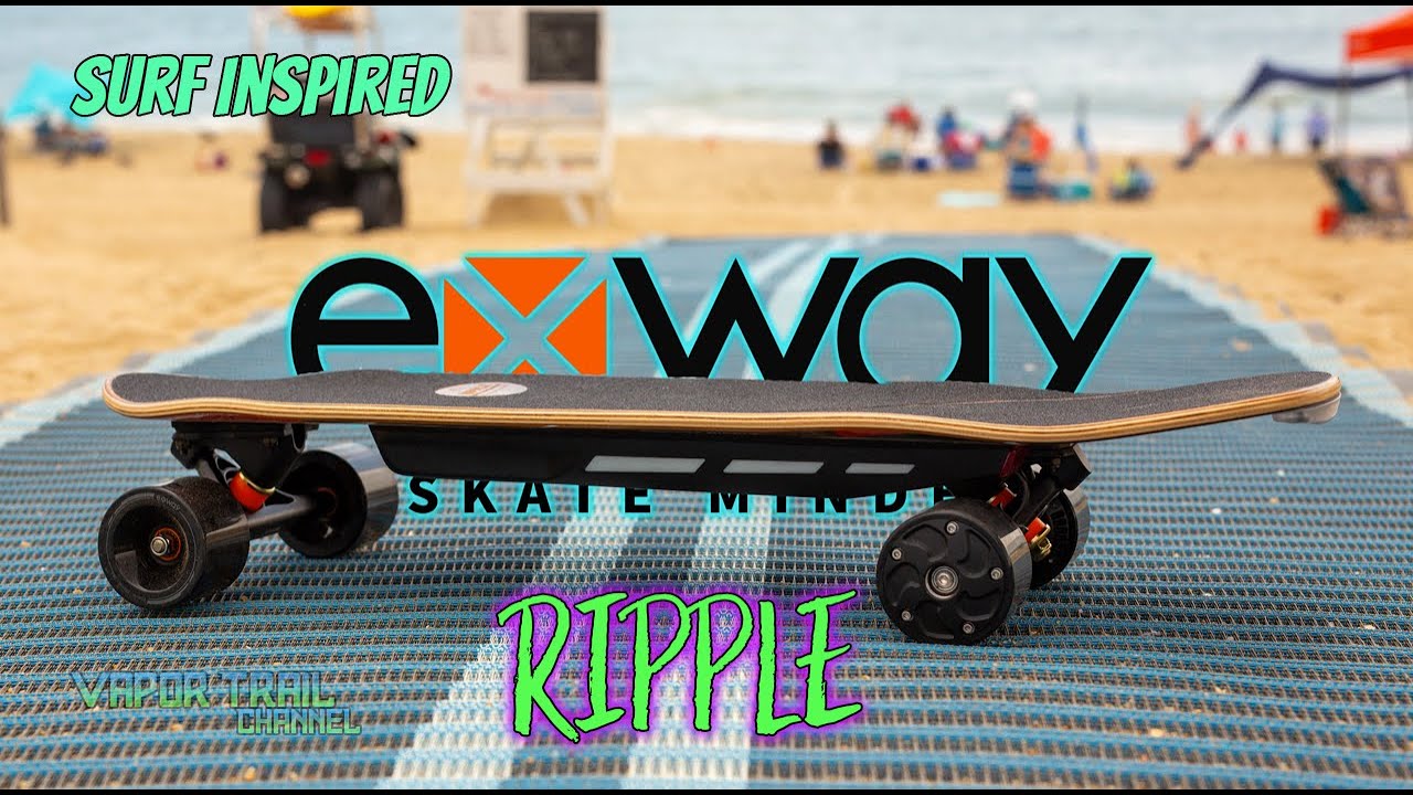EXWAY Ripple - BEST Kicktail Short Board ESK8? UNDER $400! - YouTube