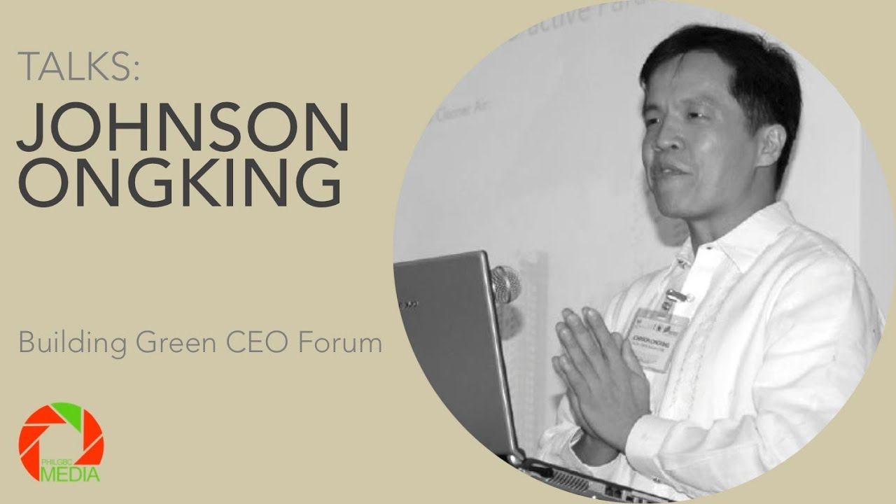 Johnson Ongking, PHILGBC BG CEO Forum (Part 1) - YouTube