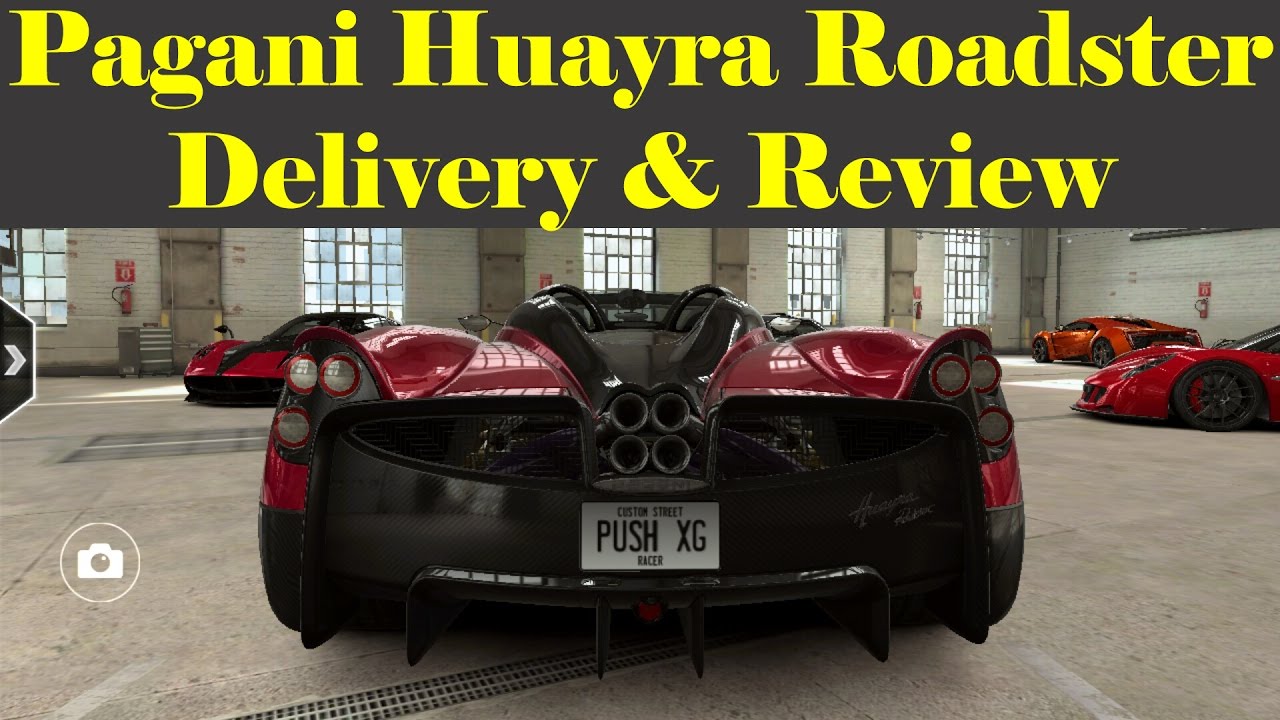 CSR Racing 2 | Pagani Huayra Roadster Delivery & Review - YouTube